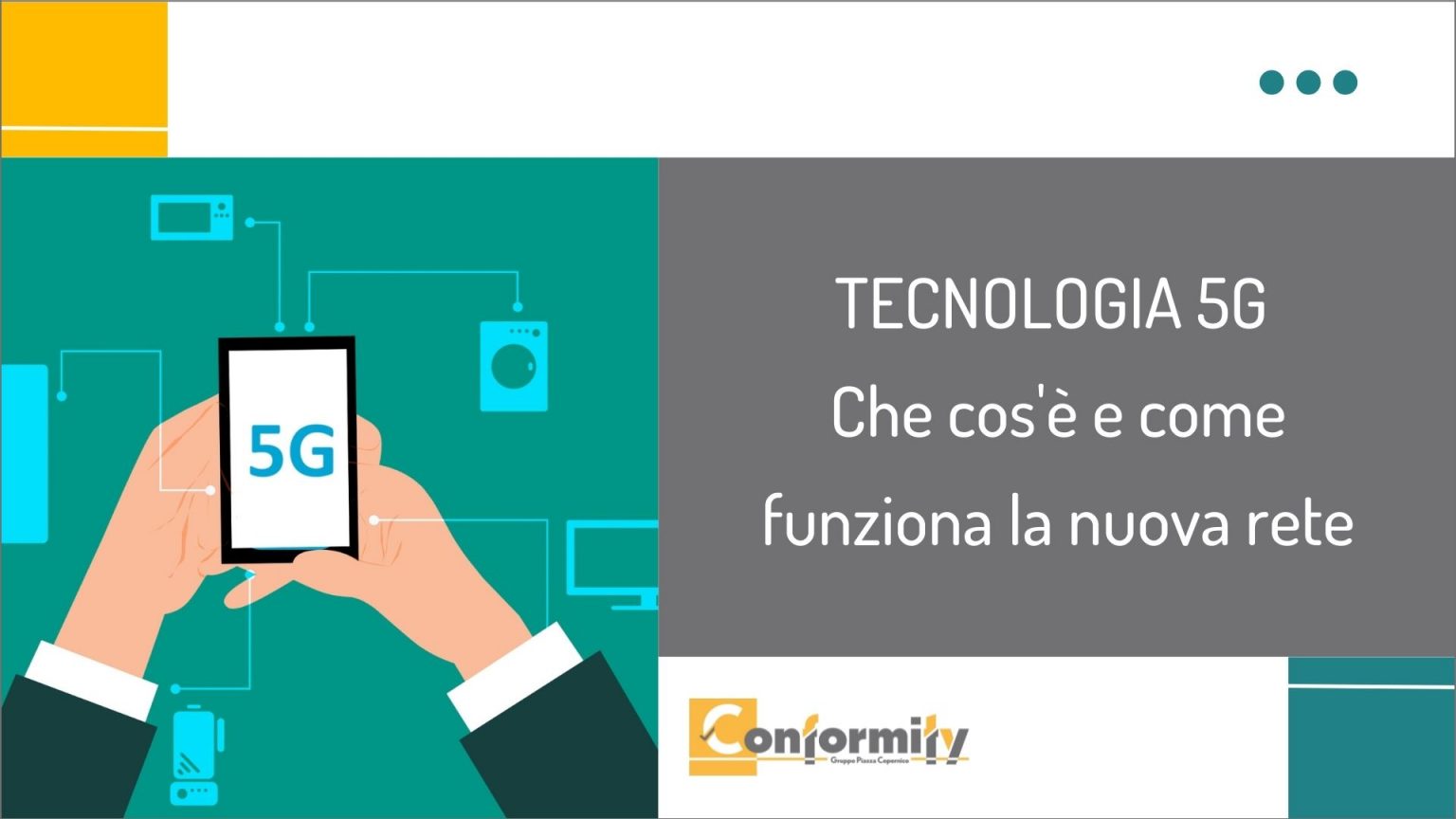 Tecnologia 5G | Che cos'è e come funziona | Conformity